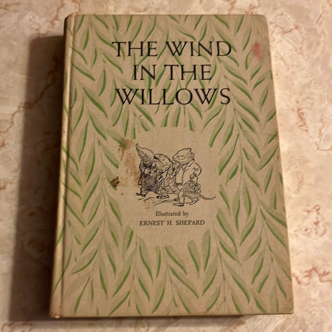The Wind in the Willows by Kenneth Graham, Ernest H. Shepard ...