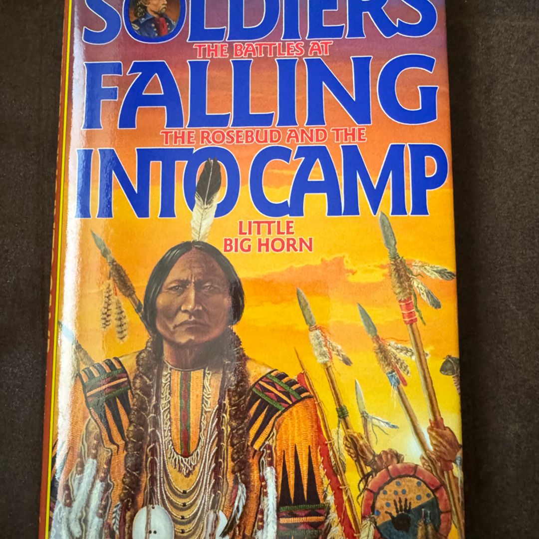 Soldiers Falling into Camp by Robert Kammer, Joe Marshall, Freddie Lefthand
