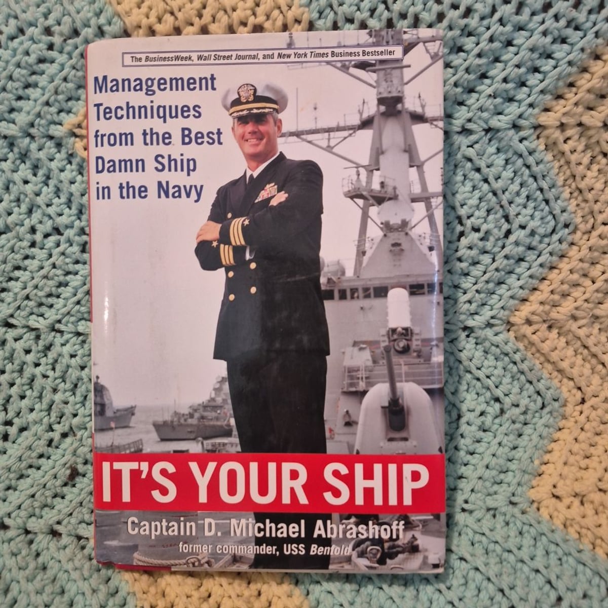 It's Your Ship by D. Michael Abrashoff