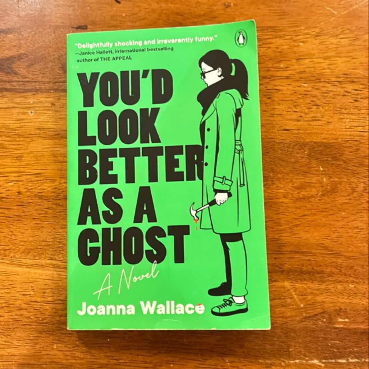You'd Look Better As a Ghost by Joanna Wallace