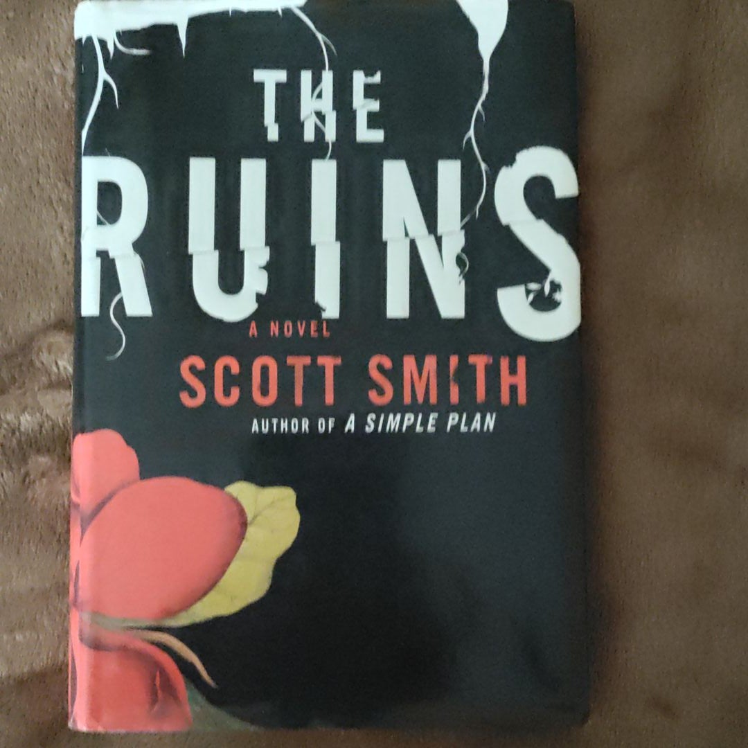 The Ruins by Scott Smith, Hardcover | Pangobooks