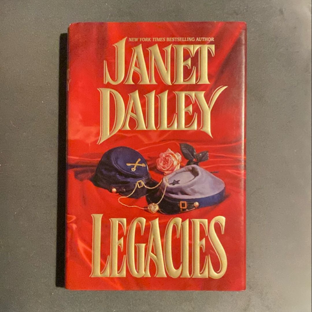 Legacies by Janet Daily