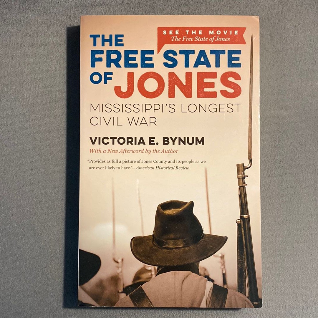 The Free State of Jones, Movie Edition by Victoria E. Bynum, Paperback ...