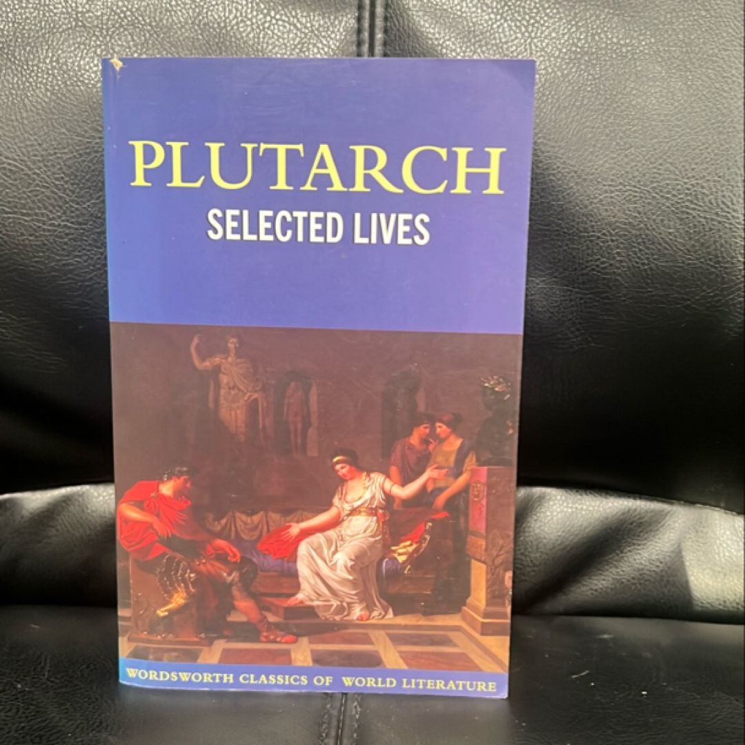 Selected Lives by Plutarch
