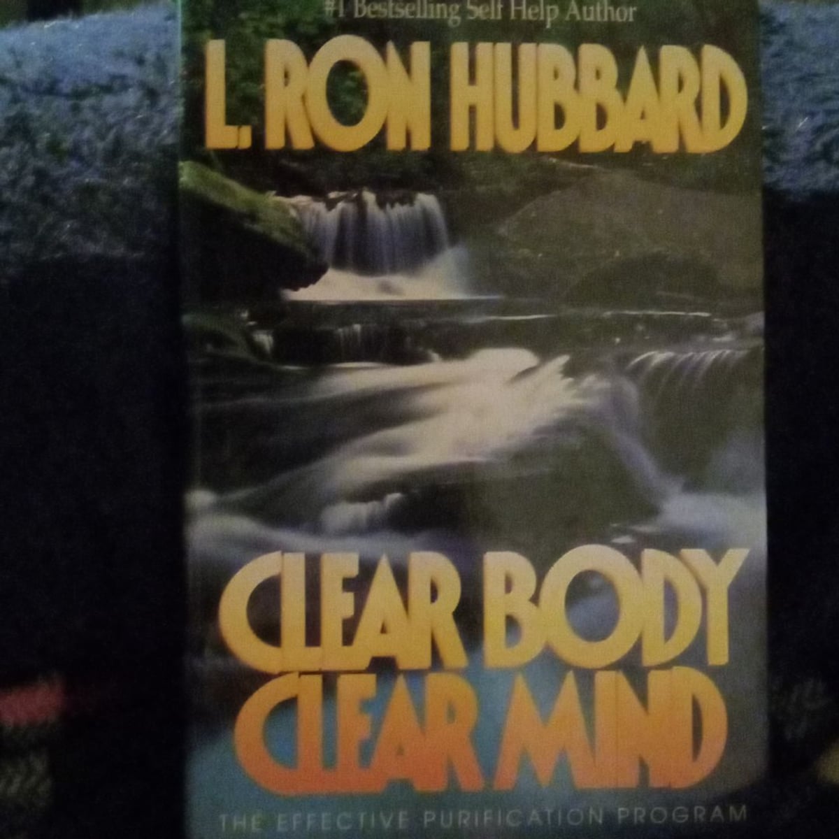 Clear Body, Clear Mind by L. Ron Hubbard, Hardcover | Pangobooks
