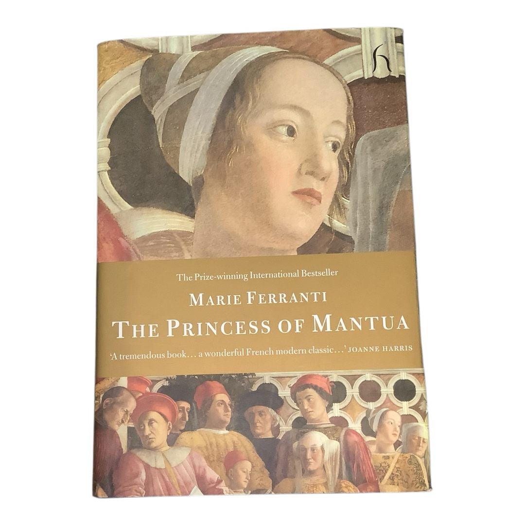 The Princess of Mantua by Marie Ferranti, Andrew Brown