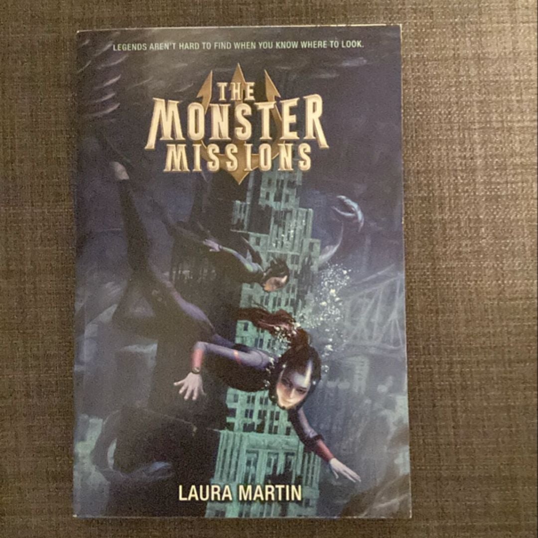 The Monster Missions by Laura Martin