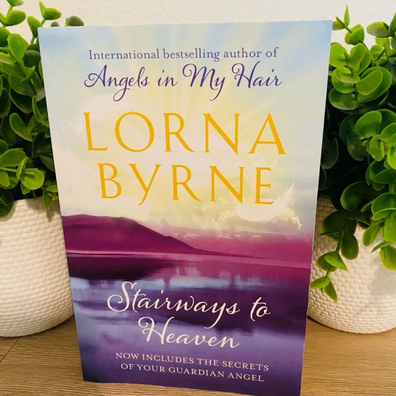 Stairways to Heaven by Lorna Byrne