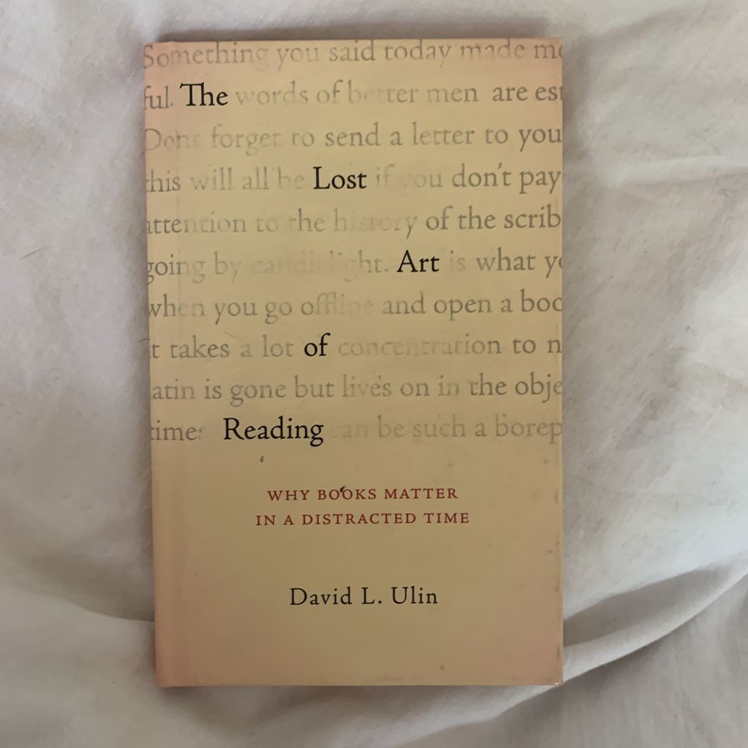 The Lost Art of Reading by David L. Ulin, Hardcover | Pangobooks