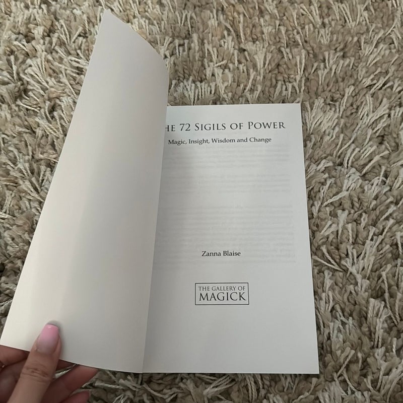 The 72 Sigils of Power by Zanna Blaise