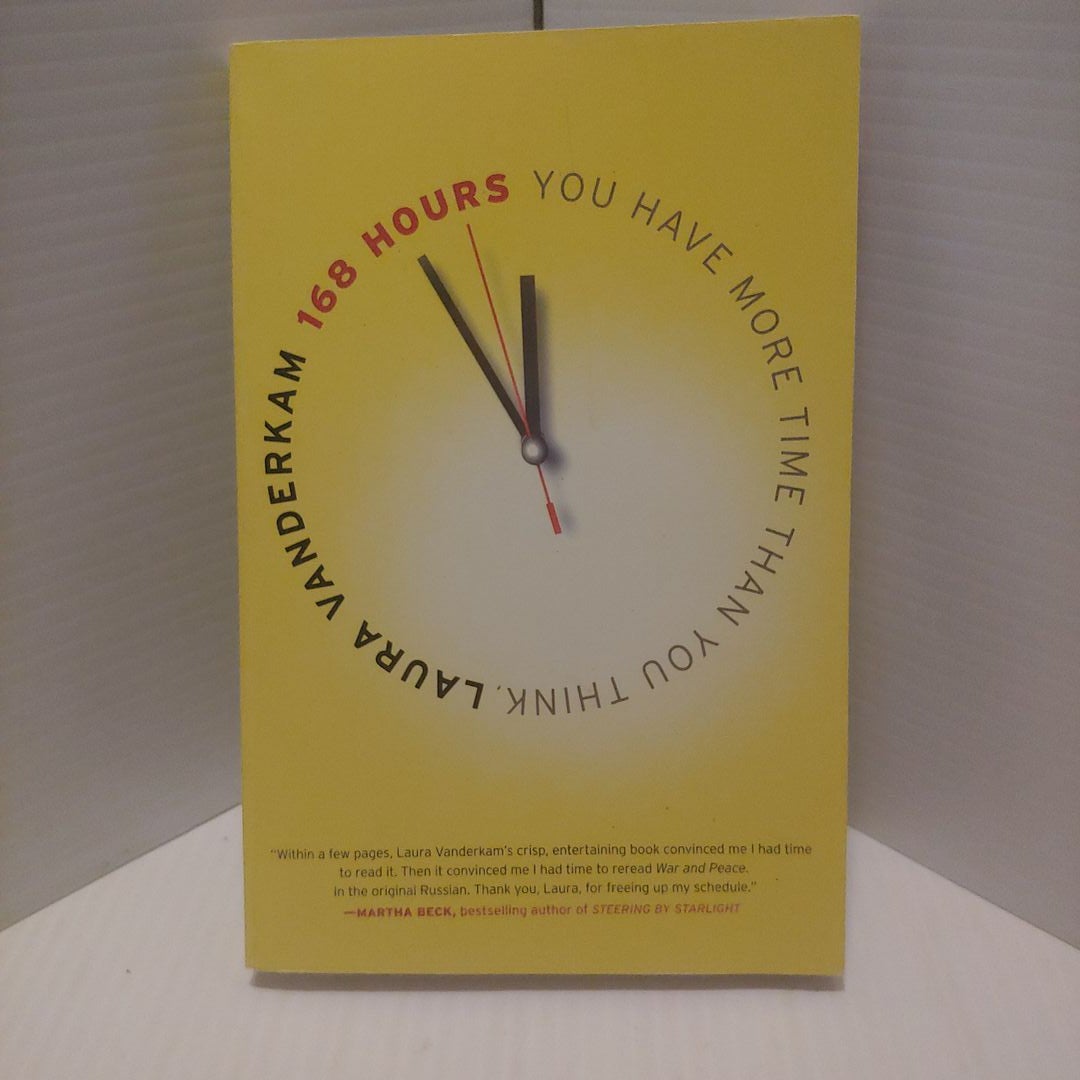 168 Hours by Laura Vanderkam