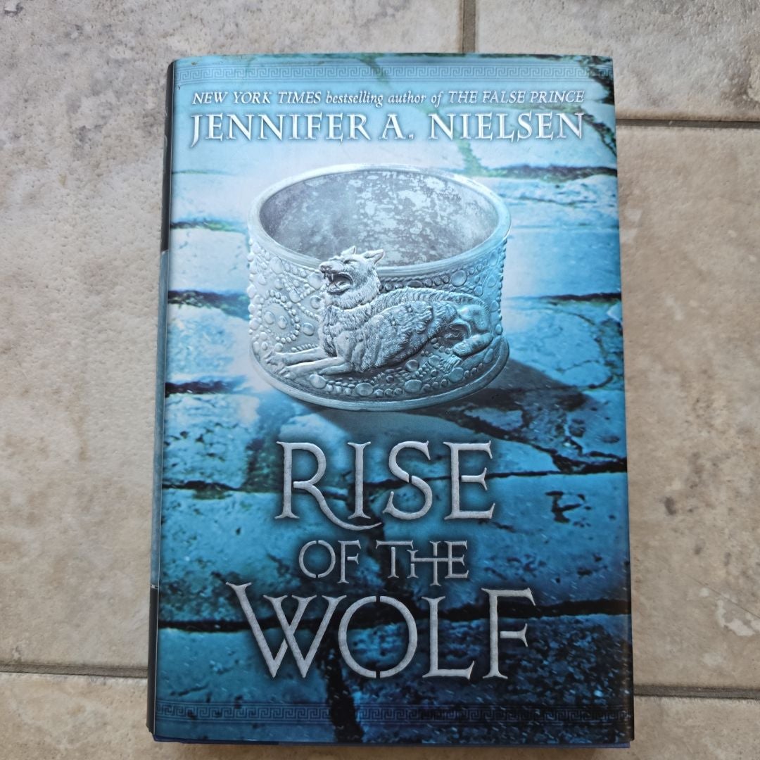 Rise of the Wolf by Jennifer A. Nielsen