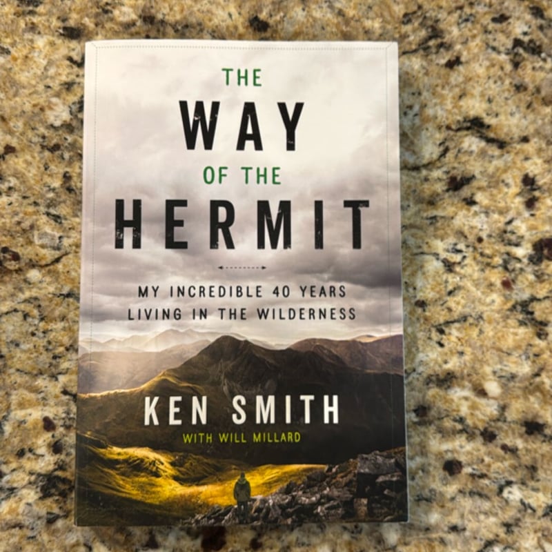 The Way of the Hermit by Ken Smith, Will Millard