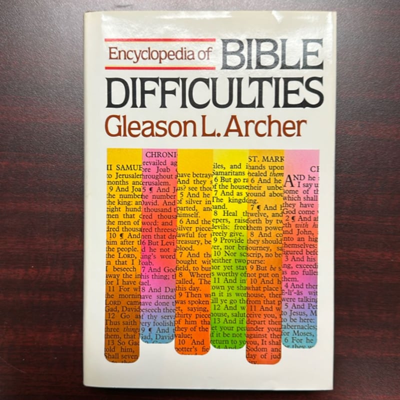 An Encyclopedia of Bible Difficulties by Gleason L. Archer