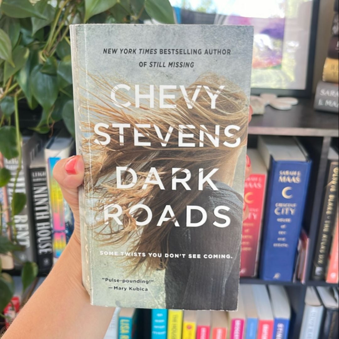 Dark Roads by Chevy Stevens, Paperback | Pangobooks