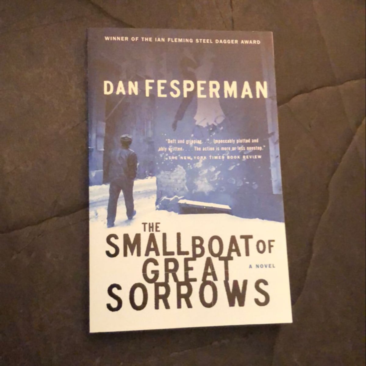 The Small Boat of Great Sorrows by Dan Fesperman