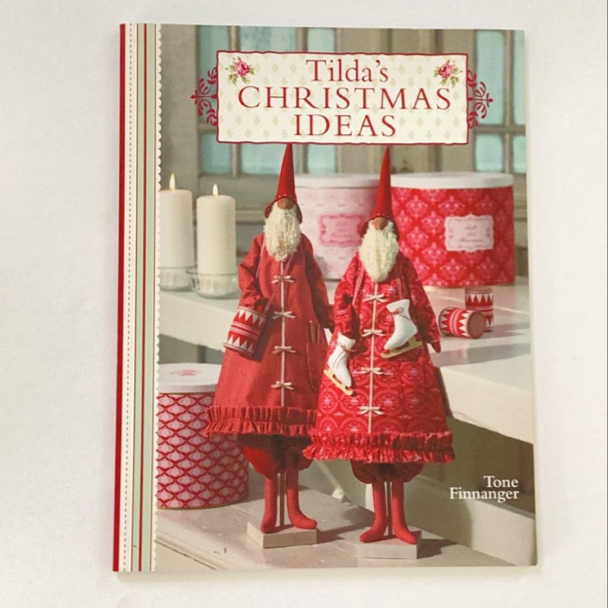 Tilda's Christmas Ideas by Tone Finnanger
