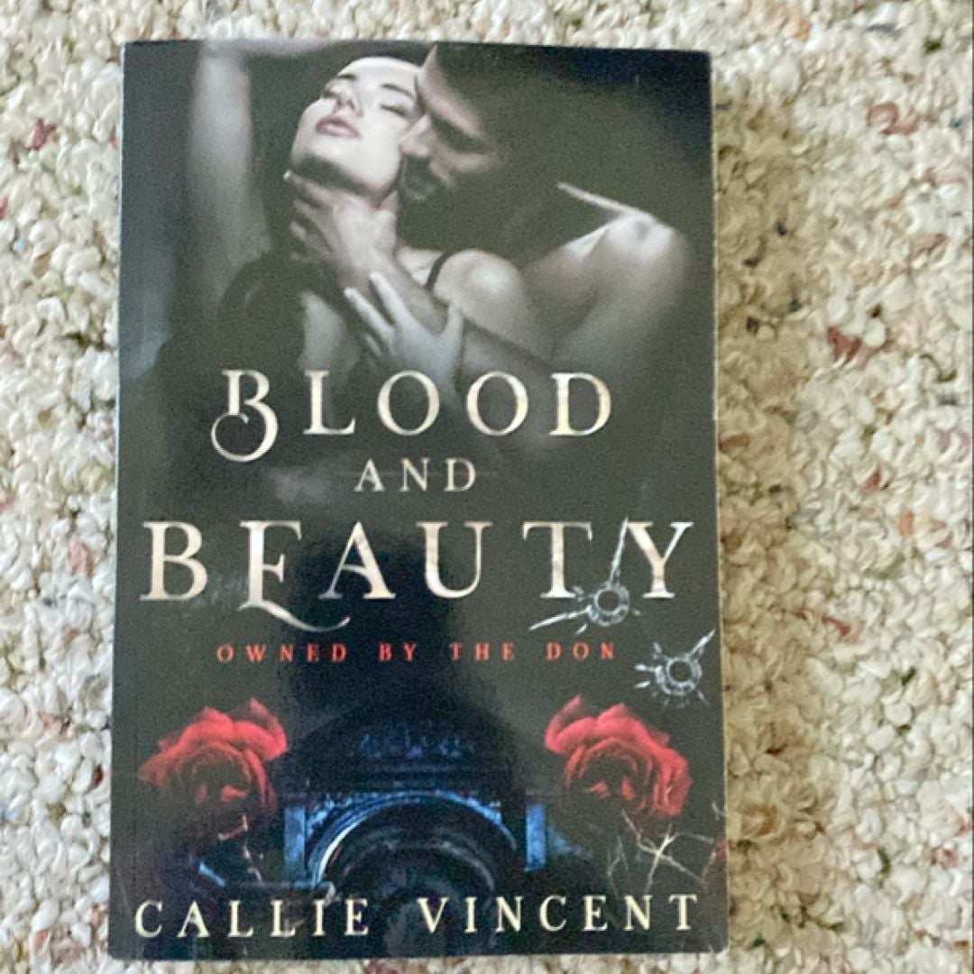 Blood and Beauty by Callie Vincent