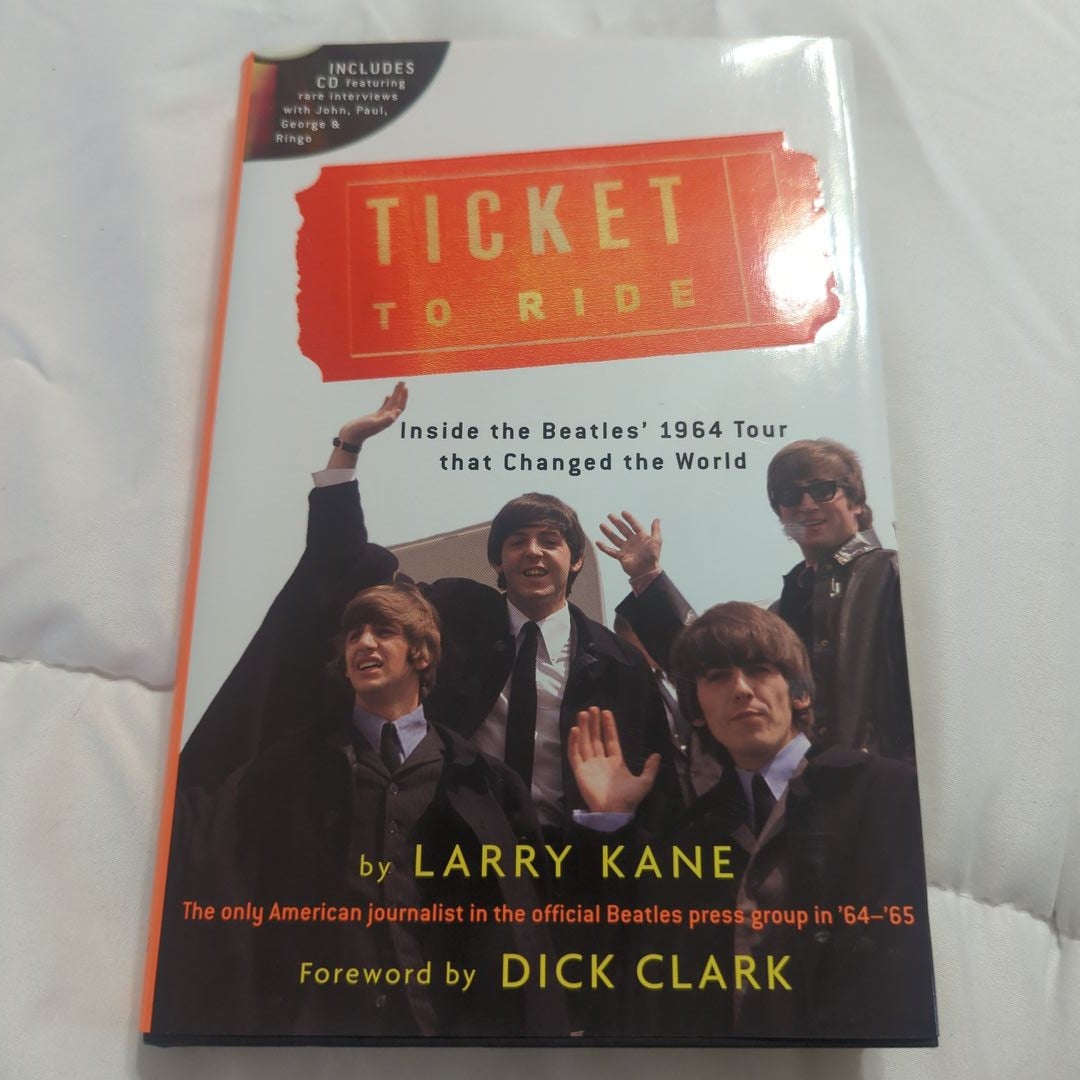 Ticket To Ride by Larry Kane, Hardcover | Pangobooks