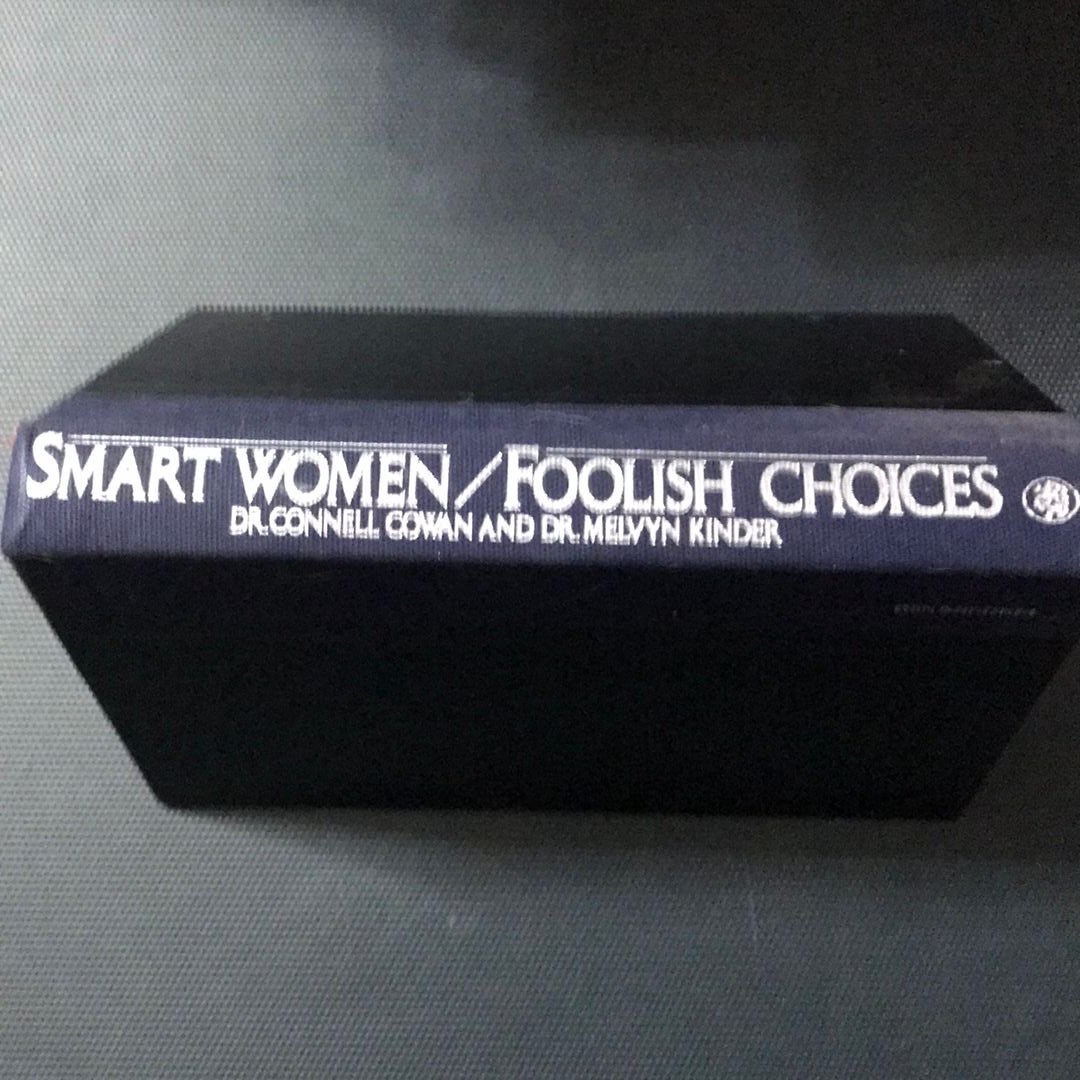 Smart Women Foolish Choice by Connell Cowan