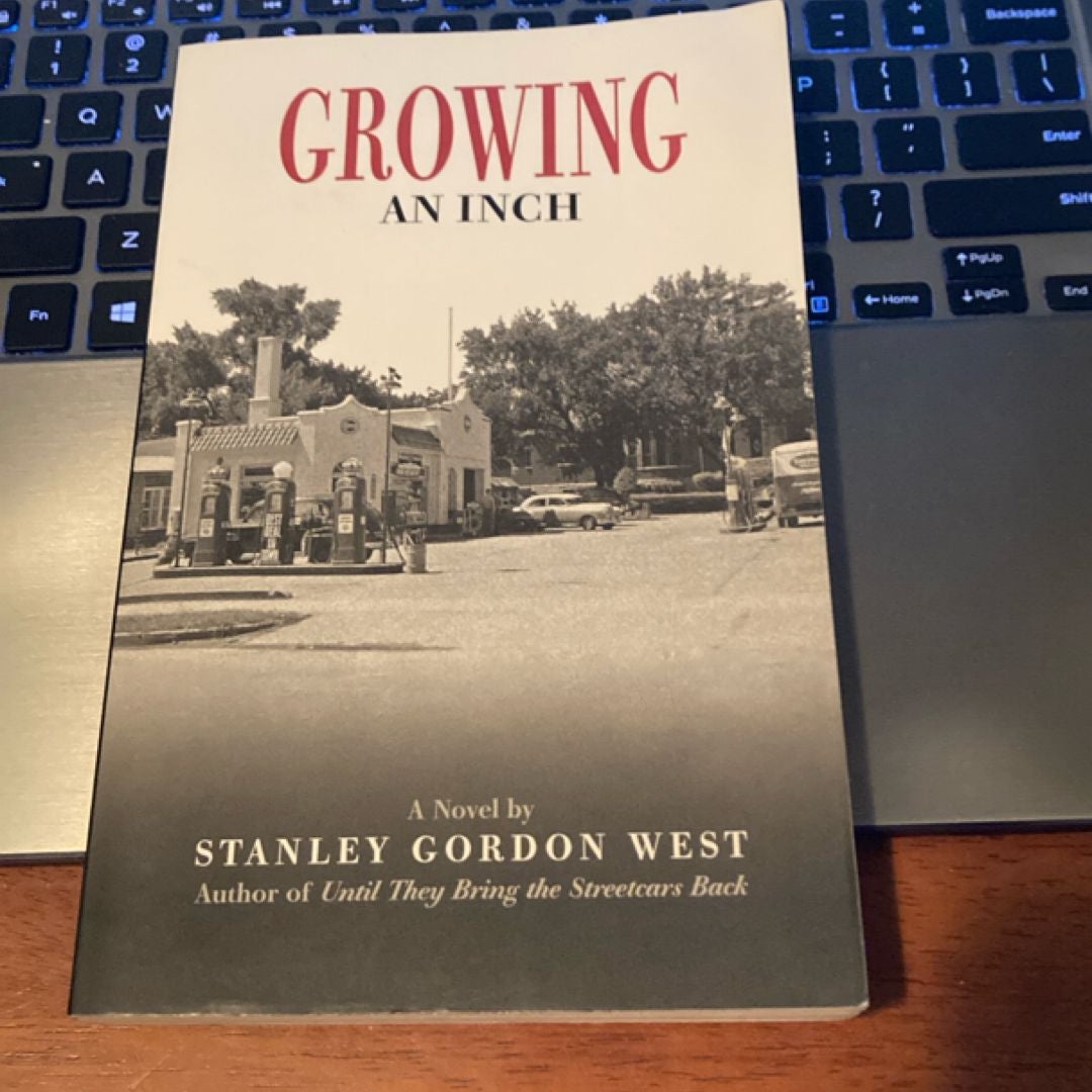 Growing an Inch by Stanley Gordon West