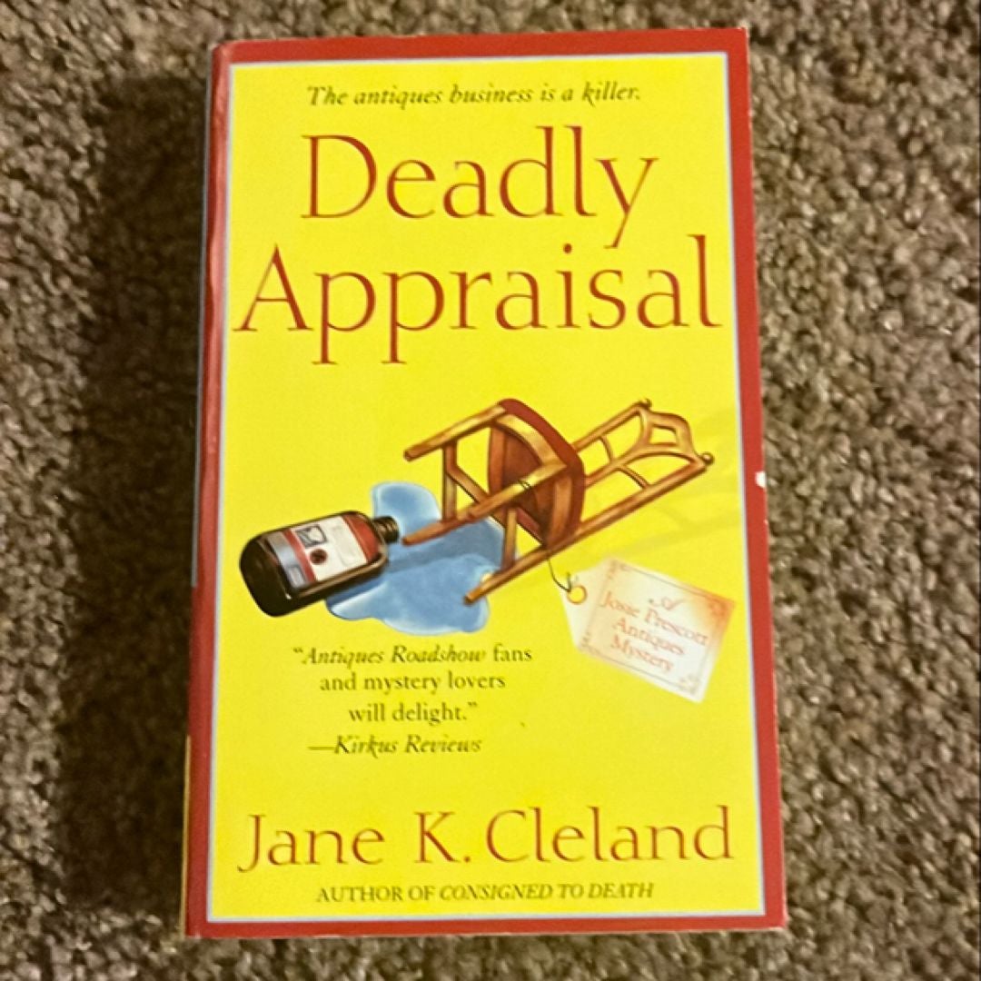Deadly Appraisal by Jane K. Cleland