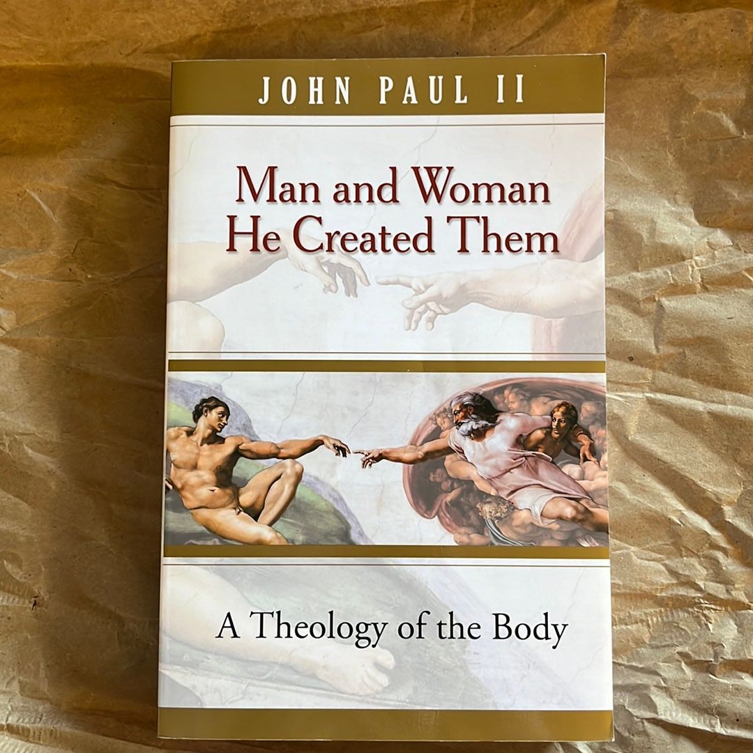 Man and Woman He Created Them by Pope John Paul II, Michael Waldstein