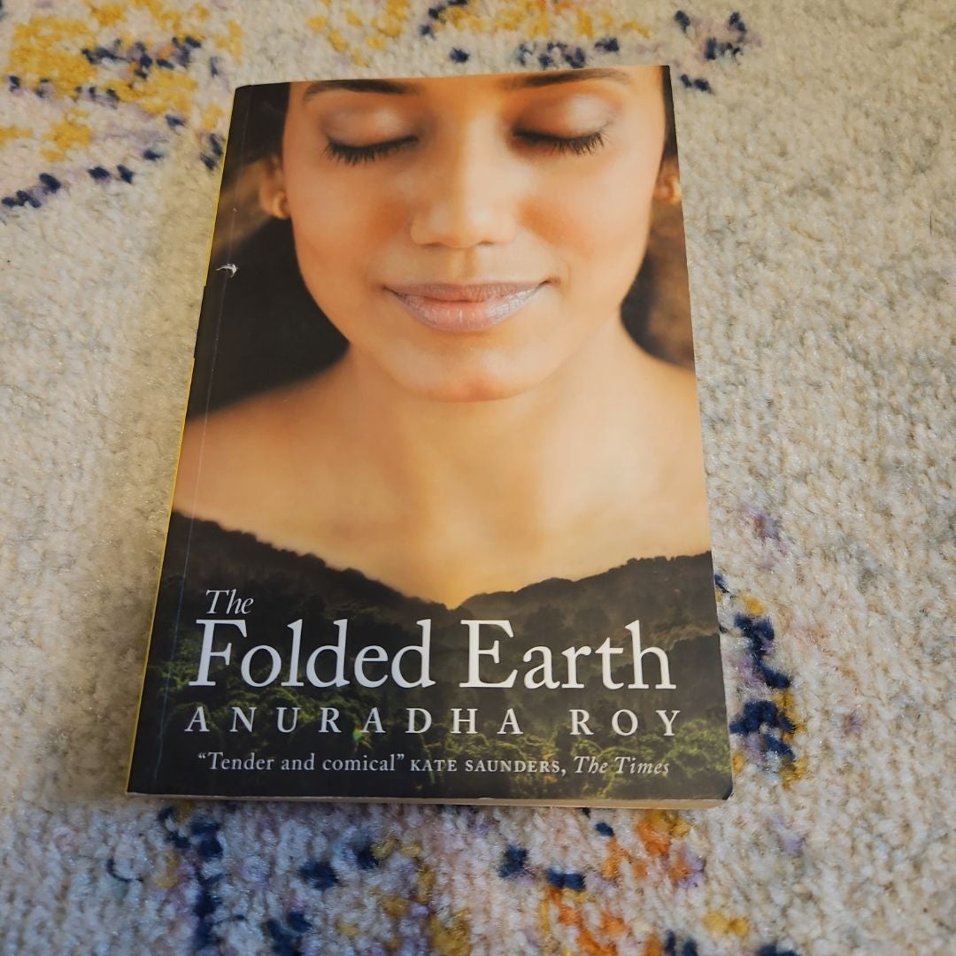 The Folded Earth by Anuradha Roy