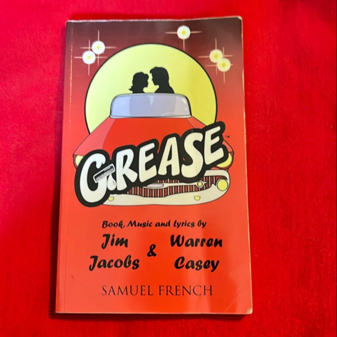 Grease by Jim Jacobs, Warren Casey