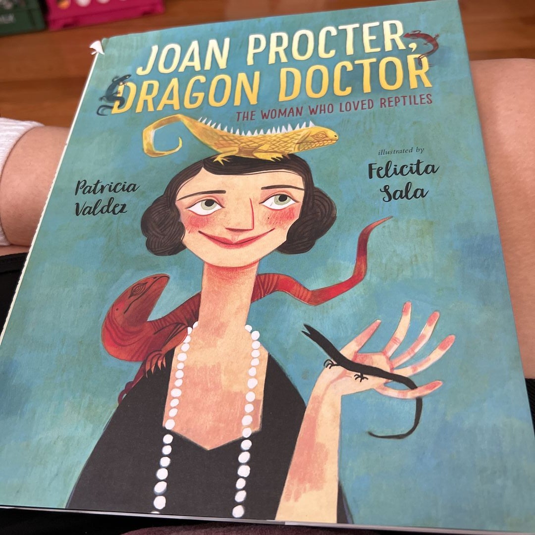 Joan Procter, Dragon Doctor by Patricia Valdez