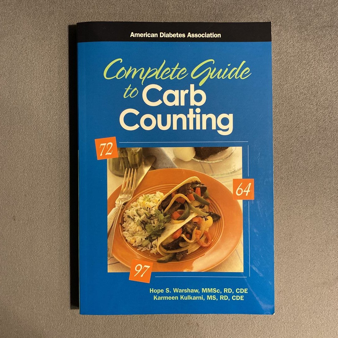 Complete Guide to Carb Counting by Hope S. Warshaw, Karmen Kulkarni