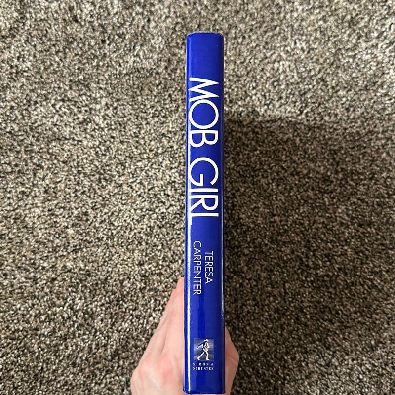 Mob Girl by Teresa Carpenter