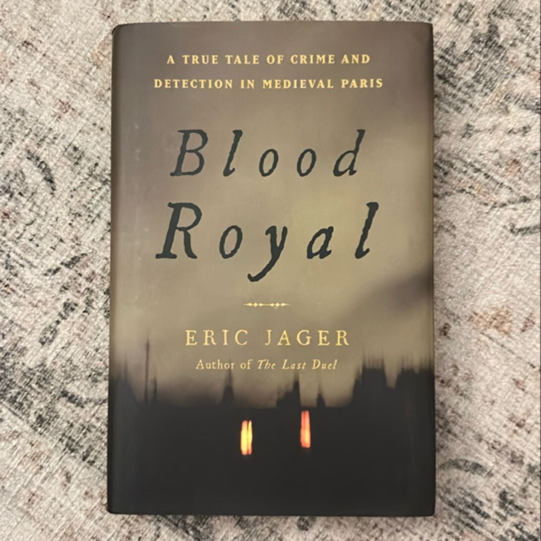 Blood Royal by Eric Jager