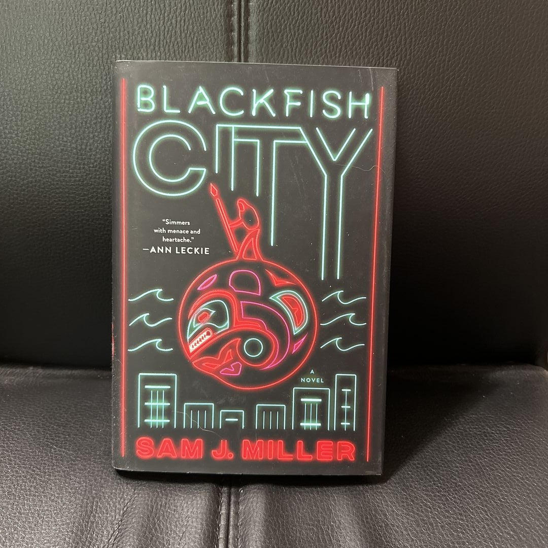 Blackfish City by Sam J. Miller