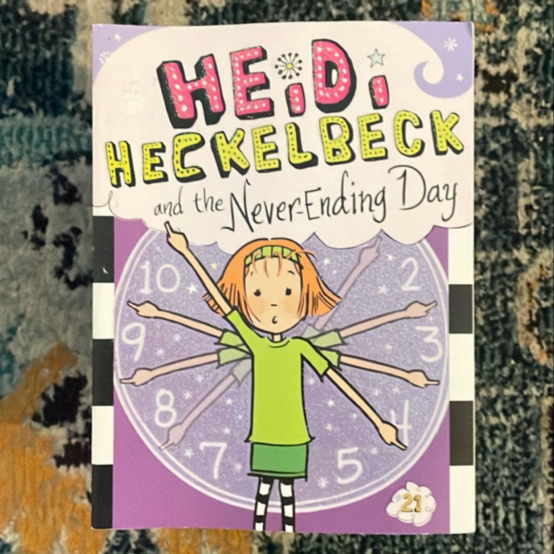 Heidi Heckelbeck and the Never-Ending Day by Wanda Coven