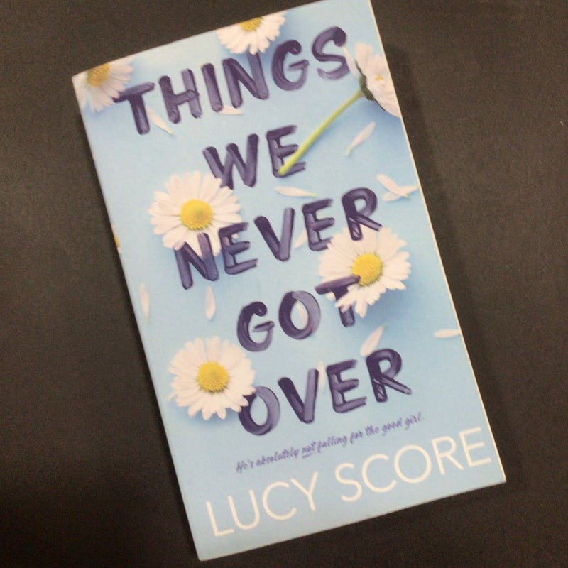 Things We Never Got Over by Lucy Score, Paperback | Pangobooks
