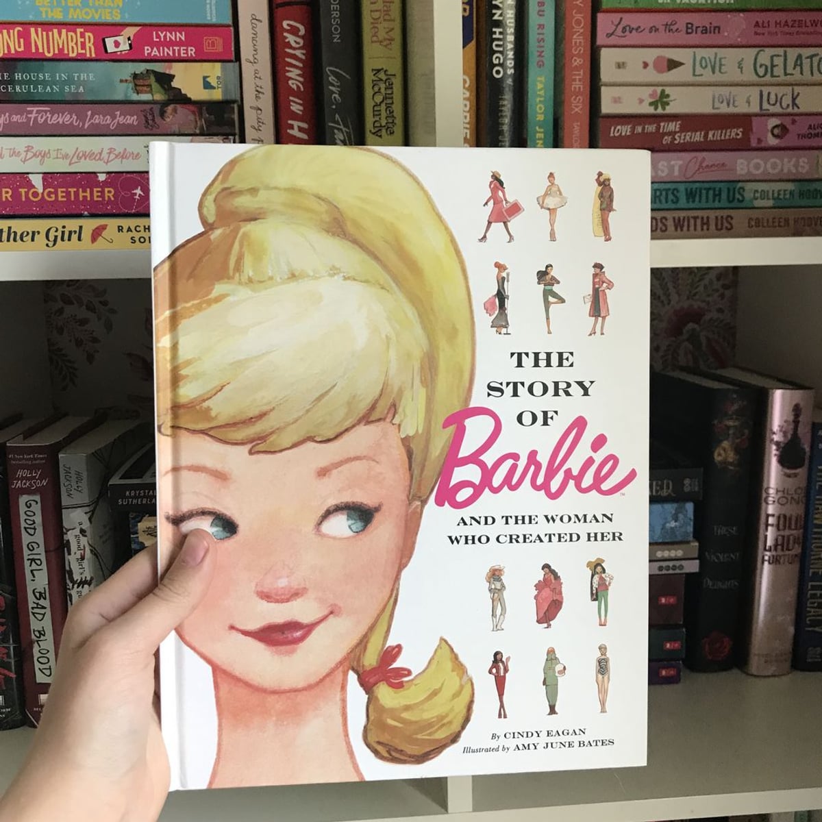 The Story of Barbie and the Woman Who Created Her (Barbie) by Cindy Eagan
