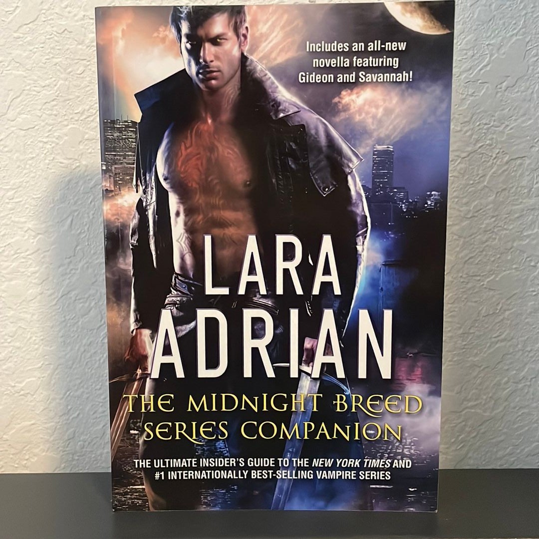 The Midnight Breed Series Companion by Lara Adrian