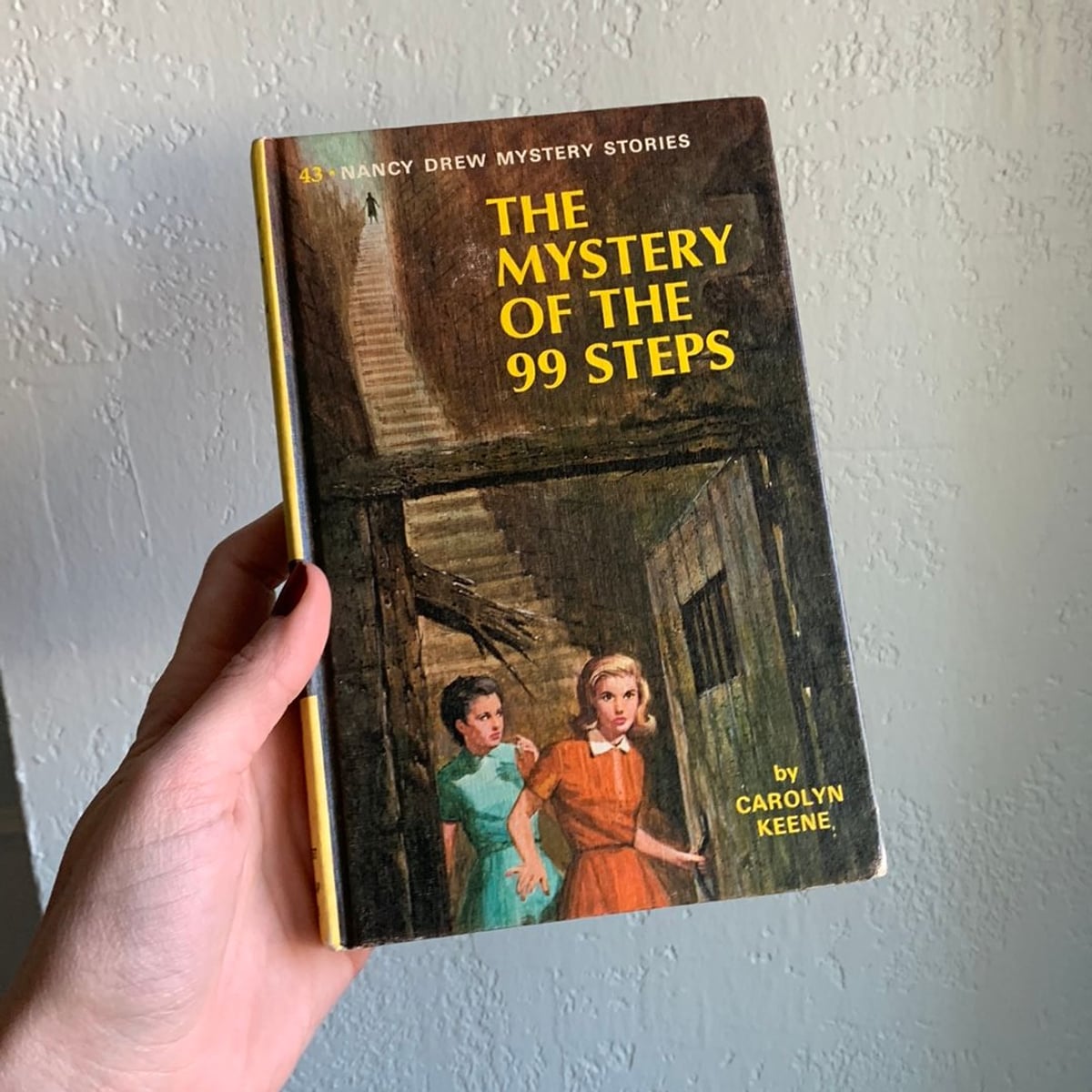 Nancy Drew 43: the Mystery of the 99 Steps by Carolyn Keene