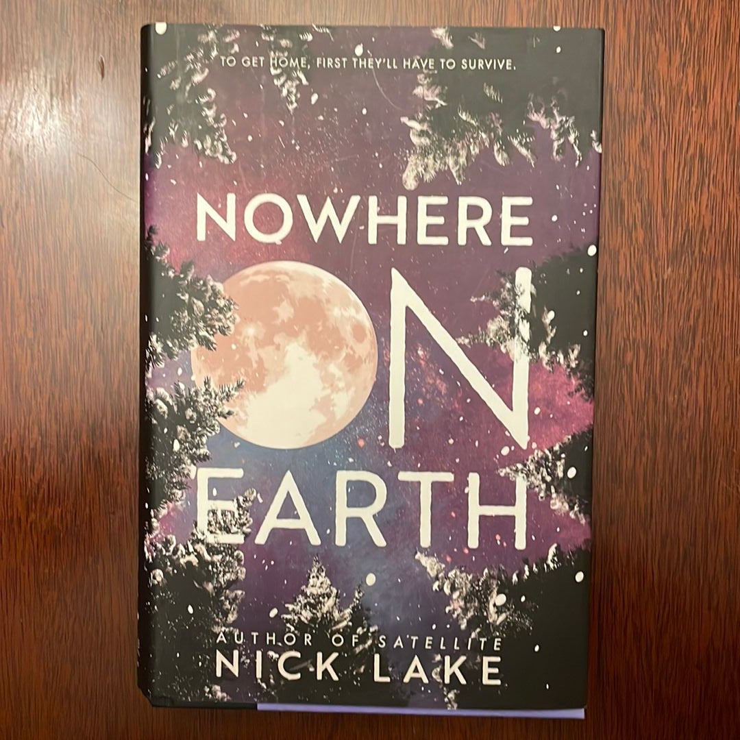 Nowhere on Earth by Nick Lake