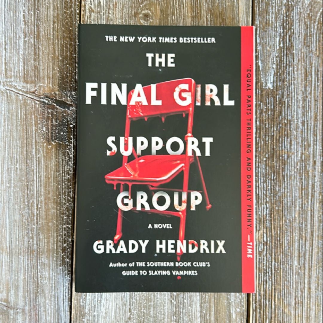 The Final Girl Support Group by Grady Hendrix, Paperback | Pangobooks
