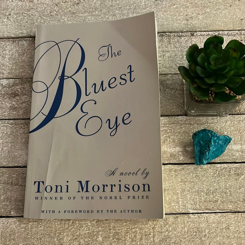 The Bluest Eye by Toni Morrison