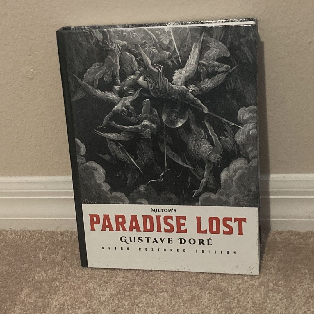 Milton's Paradise Lost: Gustave Doré Retro Restored Edition by John Milton, Mark Bussler