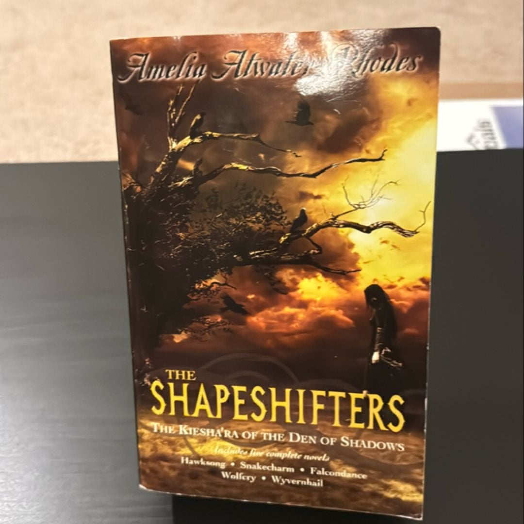 The Shapeshifters by Amelia Atwater-Rhodes
