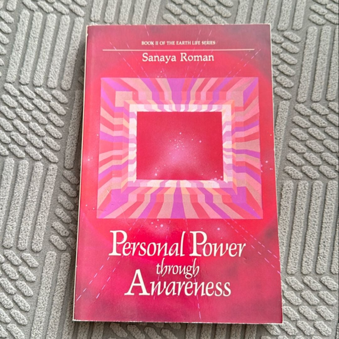 Personal Power Through Awareness by Sanaya Roman