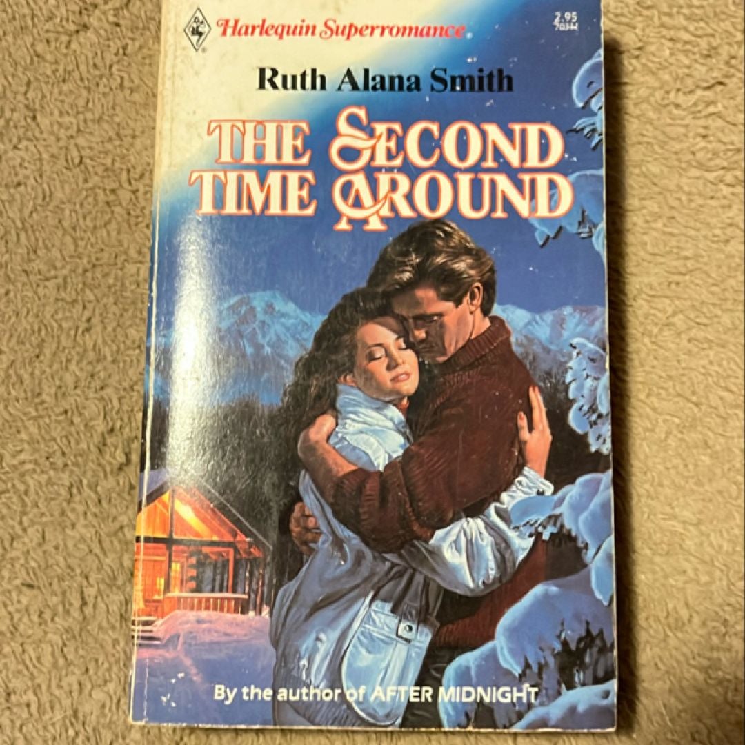 The Second Time Around by Ruth Alana Smith