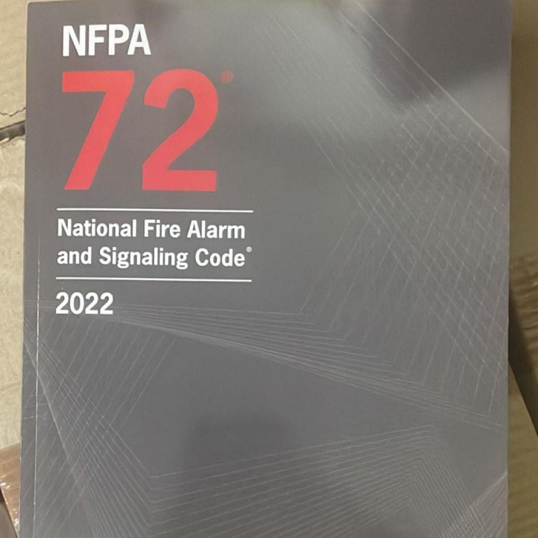 NFPA 72, National Fire Alarm and Signaling Code by National Fire ...