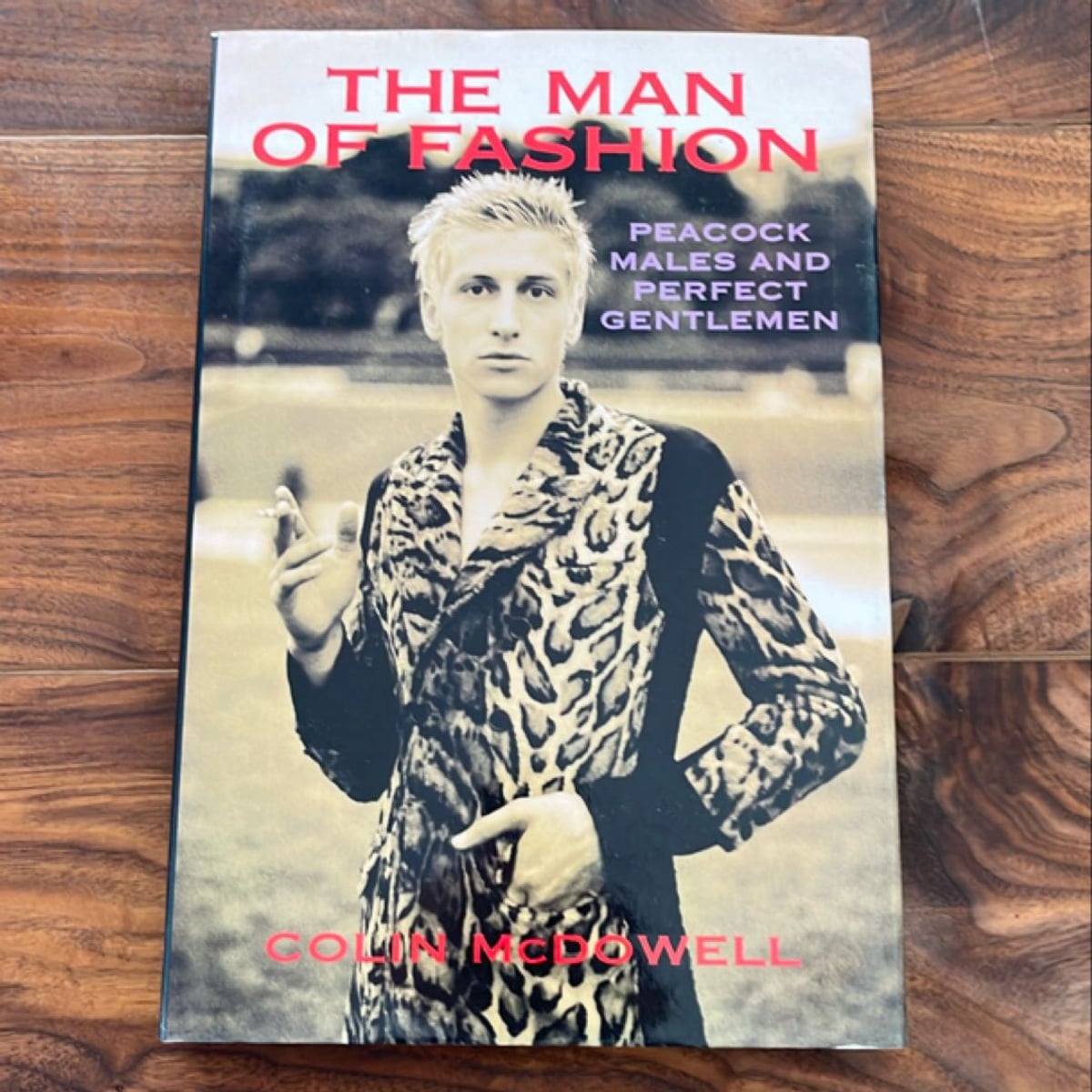 The Man of Fashion by Colin McDowell