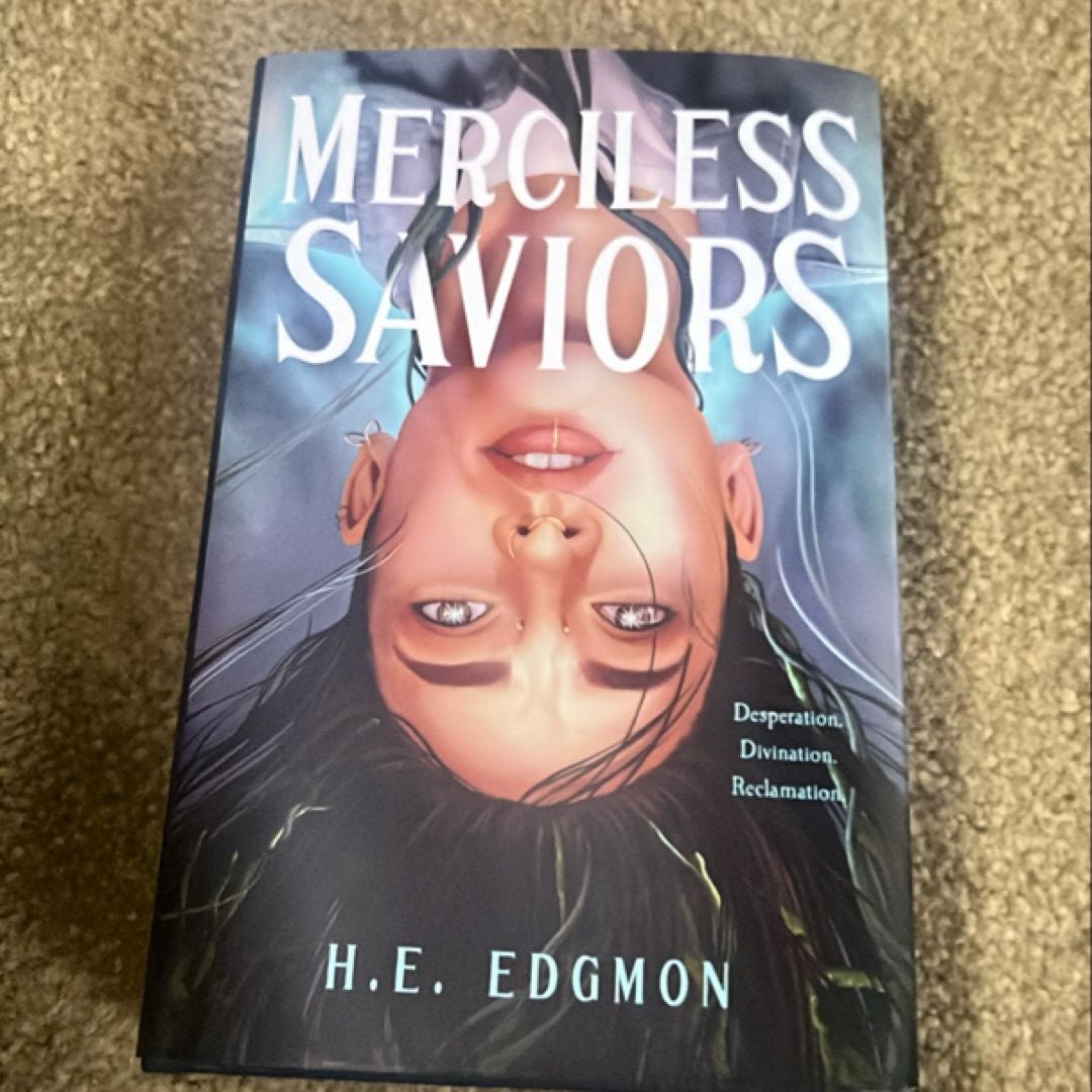 Merciless Saviors by H. E. Edgmon
