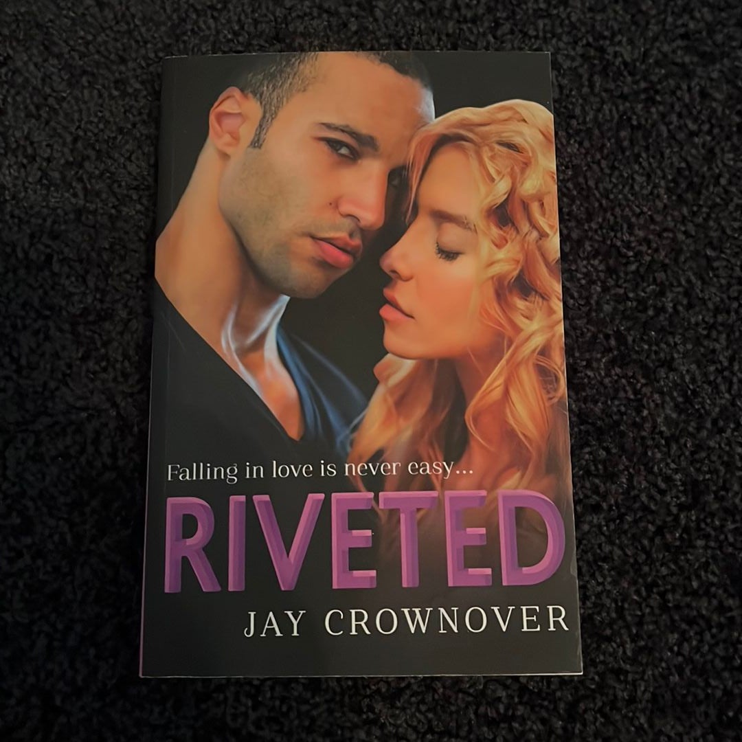 Riveted by Jay Crownover